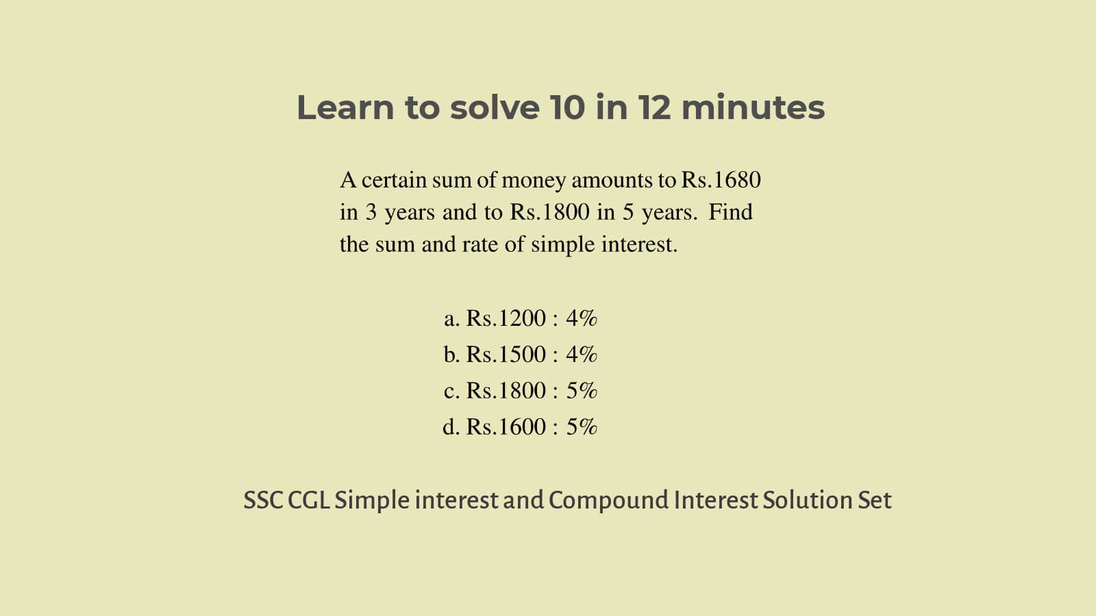 Solution To Simple And Compound Interest Questions For SSC CGL 50 Solution To Simple And Compound Interest Questions For SSC CGL 50